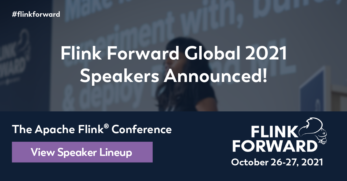 Speakers – Flink Forward Global Virtual 2021