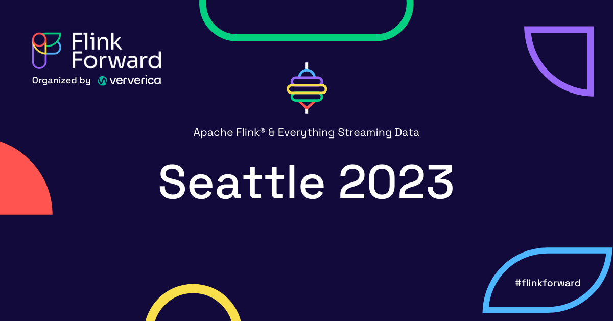 Flink Forward | Seattle 2023